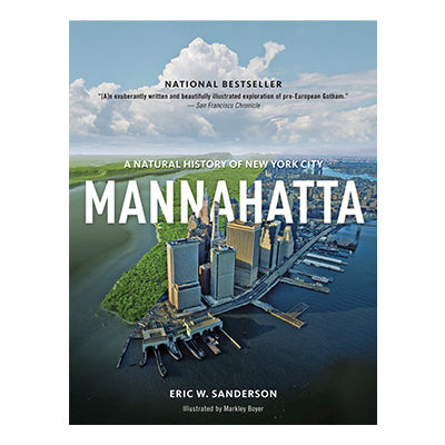 Mannahatta: A Natural History of New York City