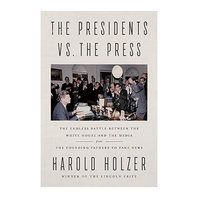 The Presidents vs the Press hardcover